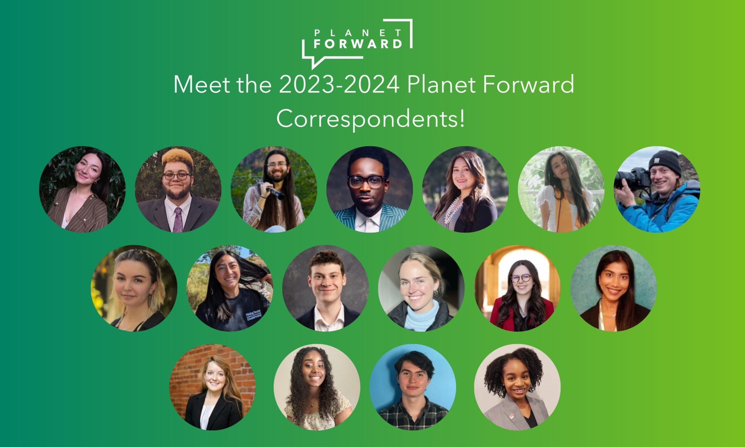 Introducing our 2023-2024 Planet Forward Correspondents - Planet Forward